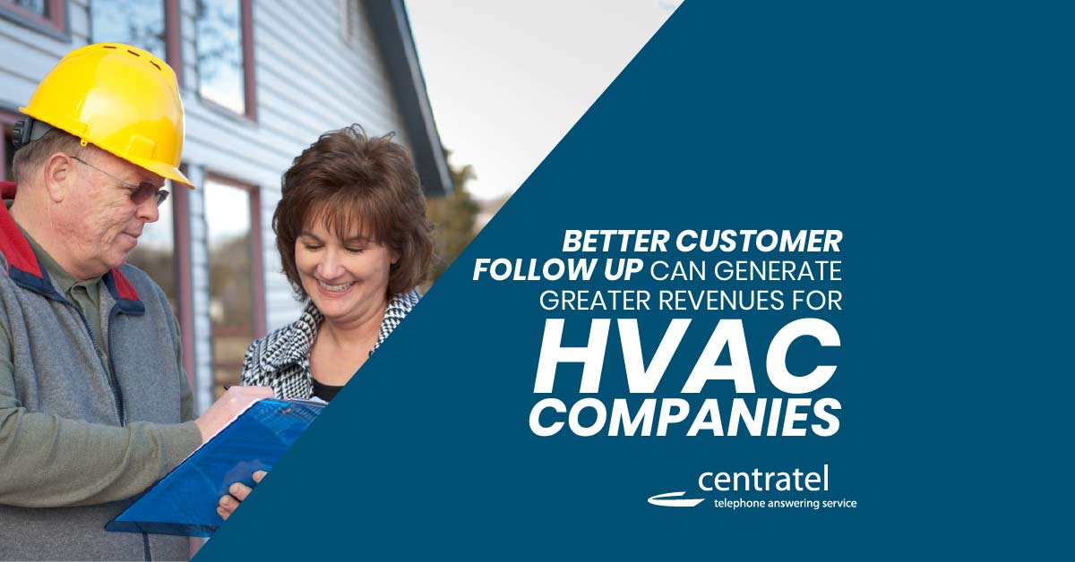 Tips for Better HVAC Customer Follow up| Centratel