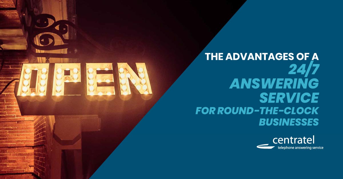 24/7 Answering Service for Round-the-Clock Businesses | Centratel