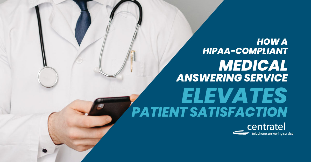 Patient Satisfaction with a Medical Answering Service