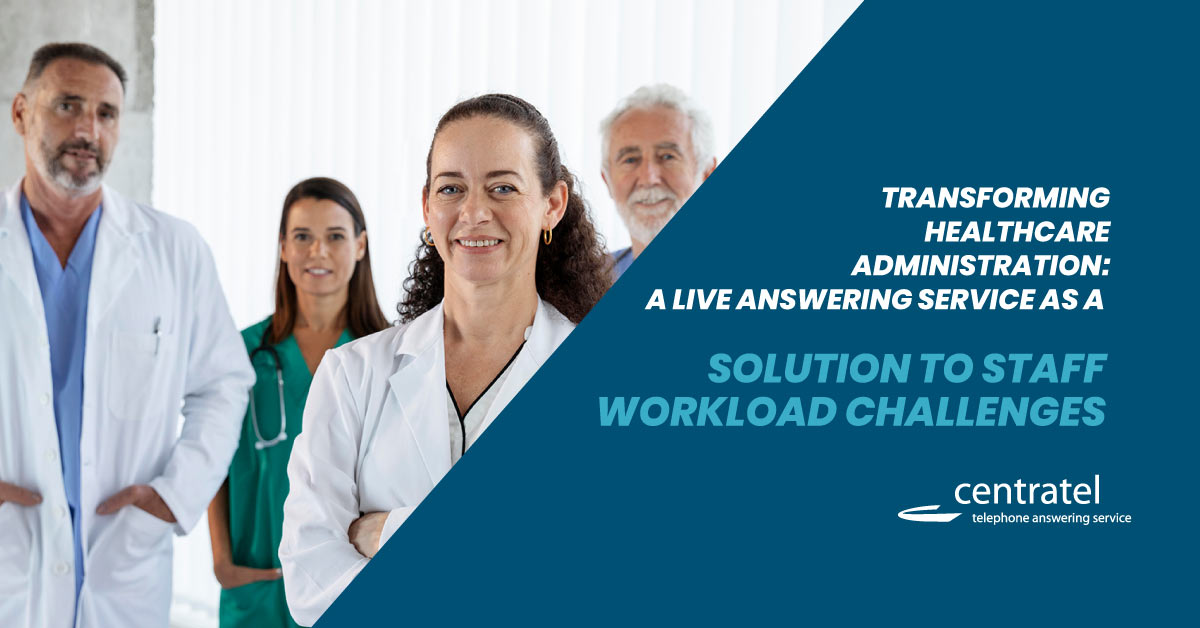 Using a Live Answering Service for Healthcare Administration