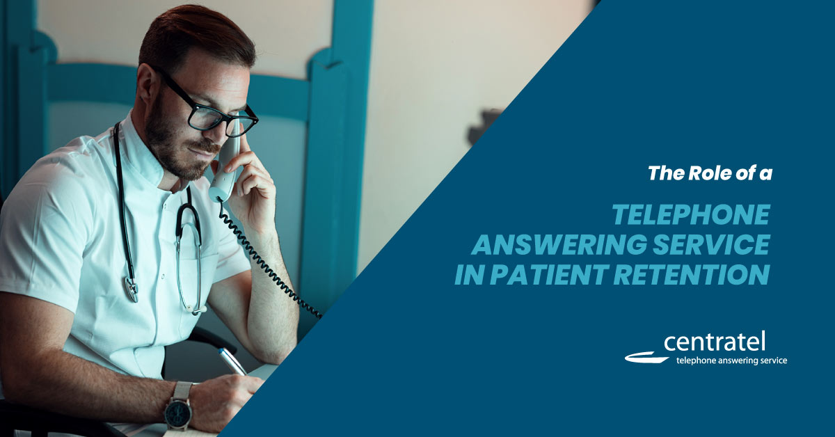 Using a Telephone Answering Service for Patient Retention